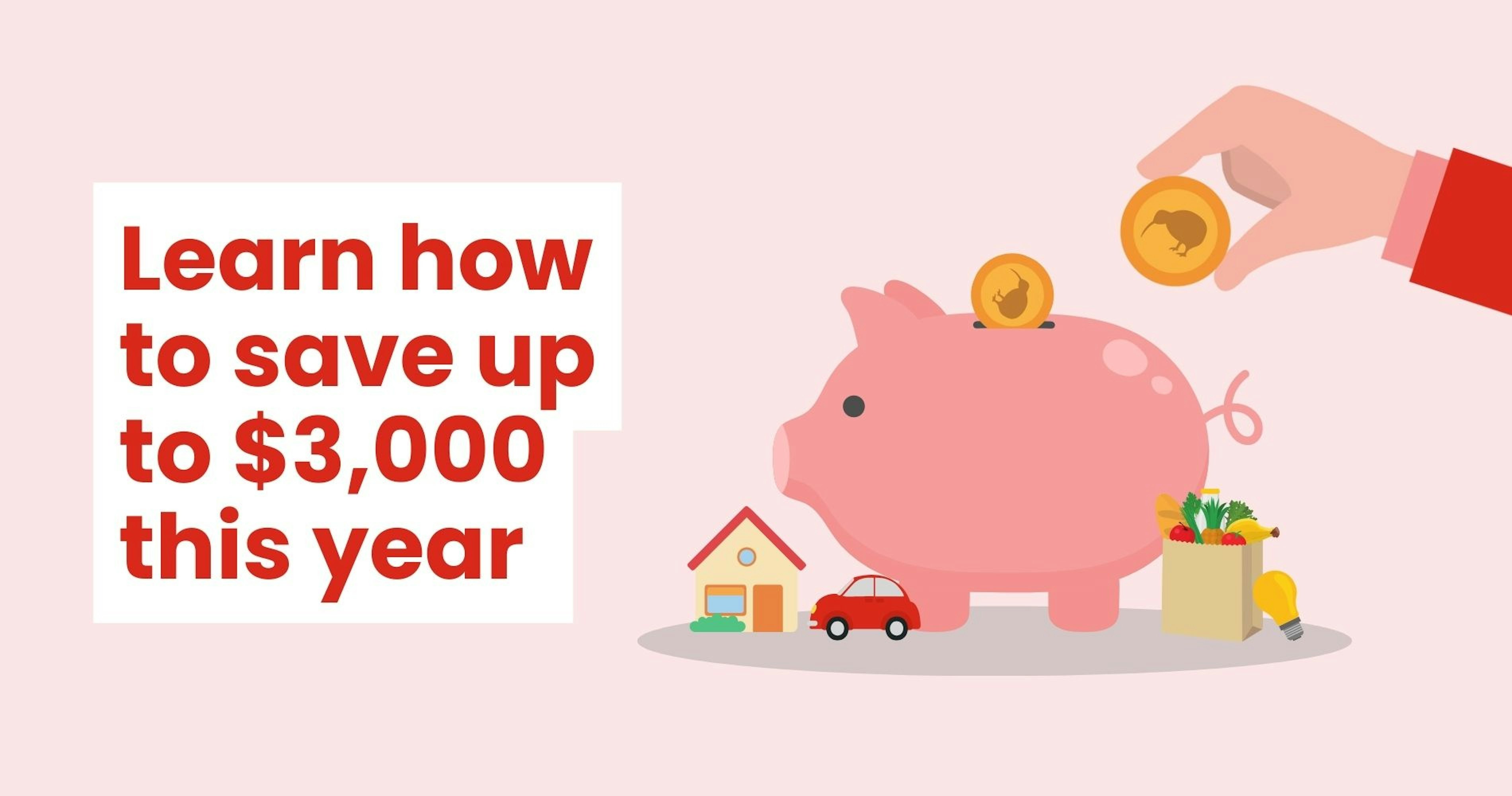 How to save $3,000 in 2025 — Consumer NZ